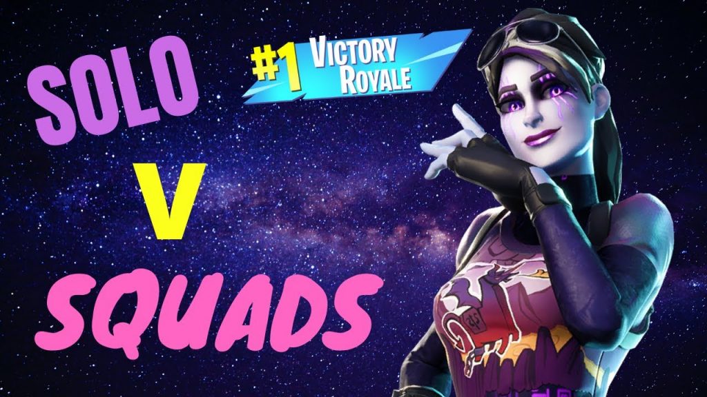 Watch Fortnite solo V squads - Streaming 6